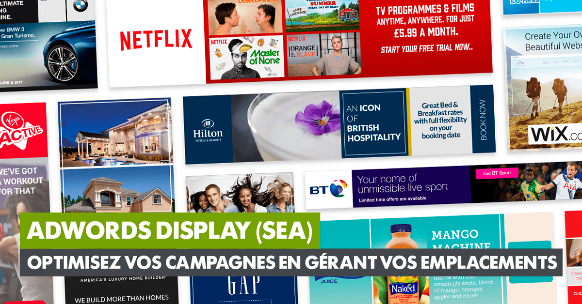 Adwords Display : optimisez vos campagnes en gérant vos emplacements ...